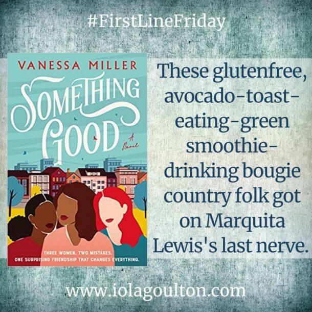First Line Friday | Week #223 | Something Good by Vanessa Miller