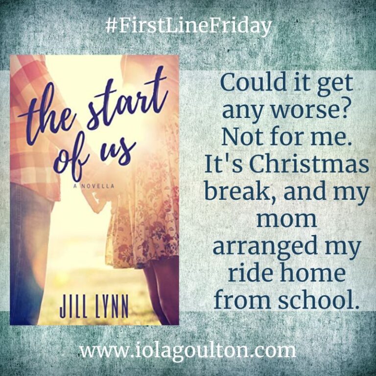 First Line Friday | Week #264 | The Start of Us by Jill Lynn