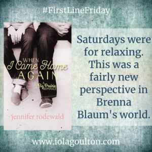 First Line Friday #284 | When I Come Home Again by Jennifer Rodewald