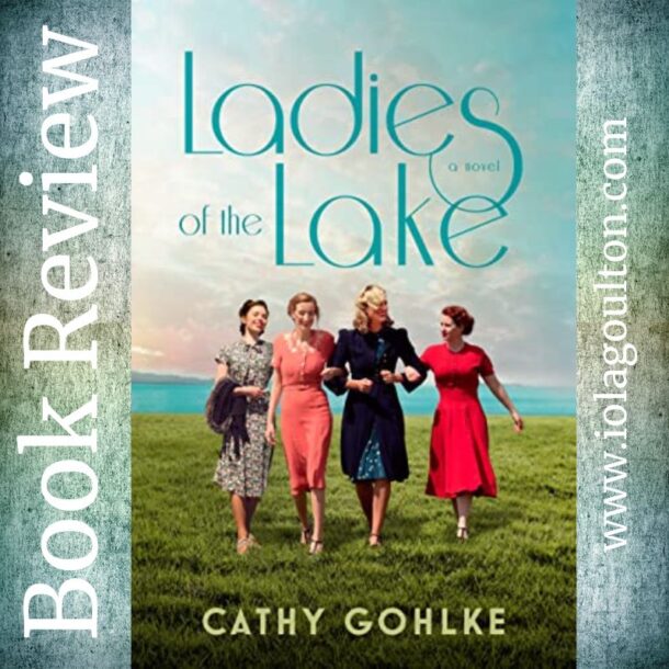 Audiobook Review | Ladies of the Lake by Cathy Gohlke