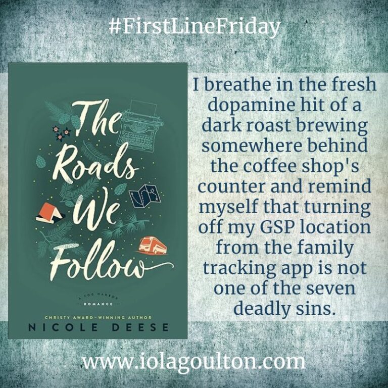 First Line Friday #326 | The Roads We Follow by Nicole Deese
