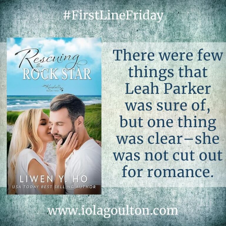 First Line Friday #328 | Rescuing the Rock Star by Liwen Y Ho