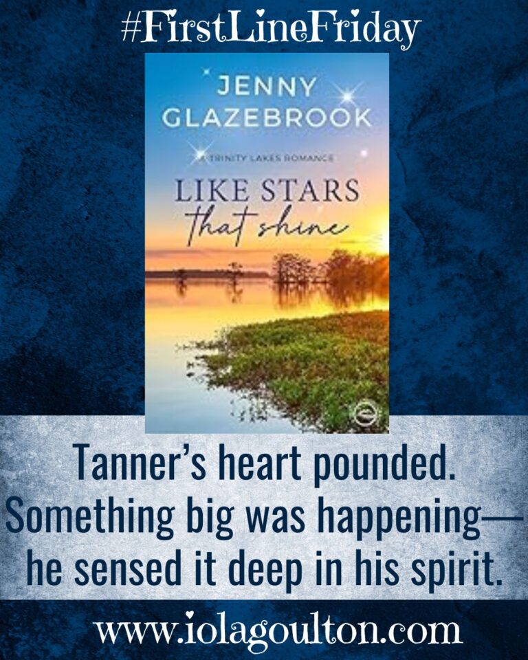 First Line Friday #387 | Like Stars That Shine by Jenny Glazebrook