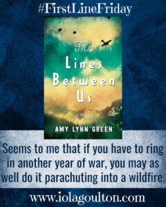 First Line Friday #401 | The Lines Between Us by Amy Lynn Green